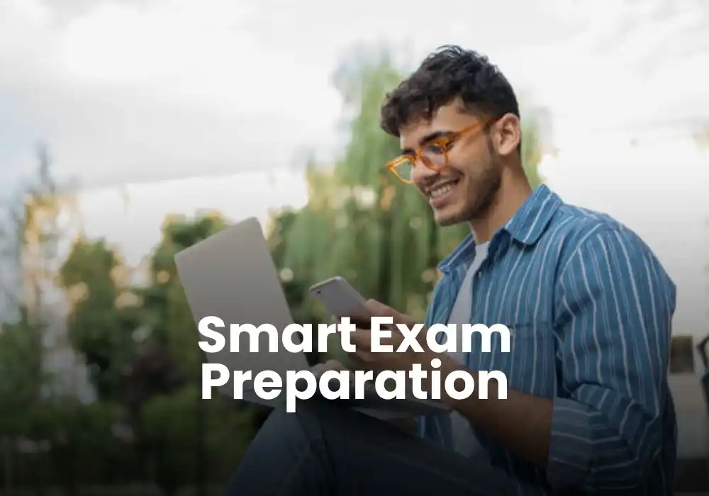 Why Smart Preparation Matters for Your Exam? - My Entrance