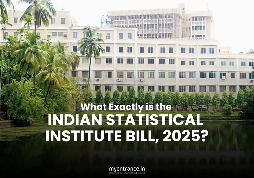 What Exactly is the Indian Statistical Institute Bill, 2025? - My Entrance
