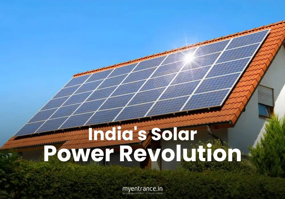 India's Solar Power Revolution: Mastering Clean Energy - My Entrance